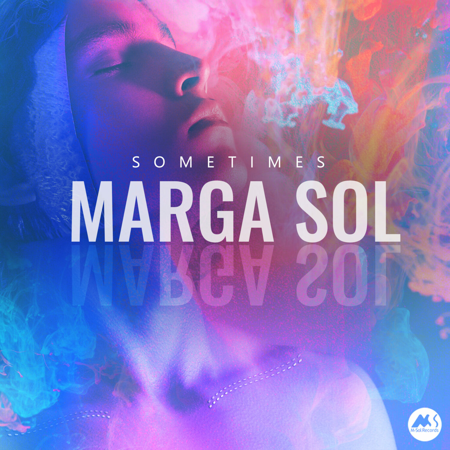 Marga Sol – Sometimes – Marga Sol
